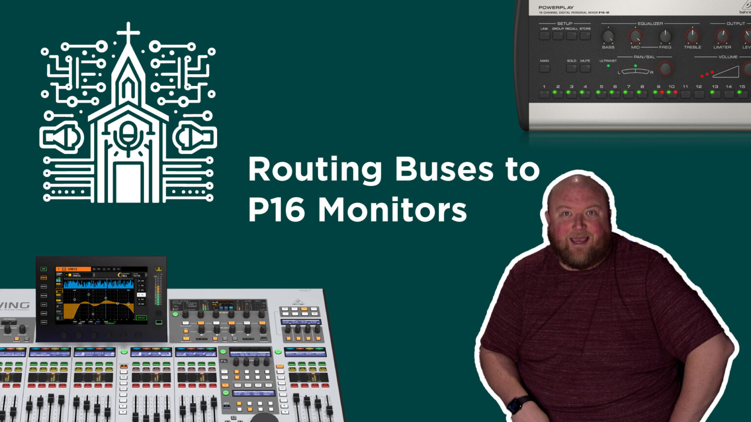 Routing Buses to P16 Monitors with Behringer Wing Explained ...