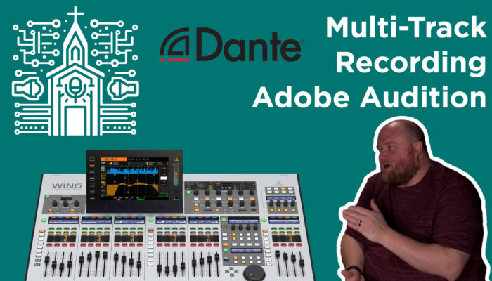Behringer Wing & Dante: Mastering 64-Channel Recording in Adobe ...