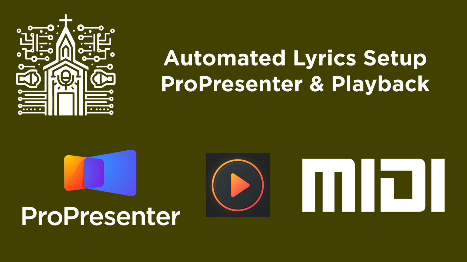 Automate Your Lyrics: Syncing ProPresenter with Playback using MIDI on ...