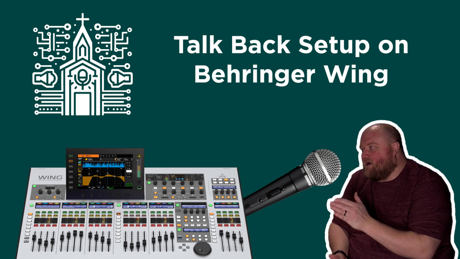 Setting Up a TalkBack Mic on the Behringer Wing: A Step-by-Step Guide – Technically Church