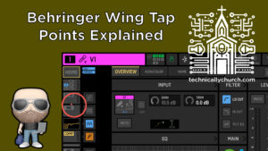 Behringer Wing Resources – Technically Church